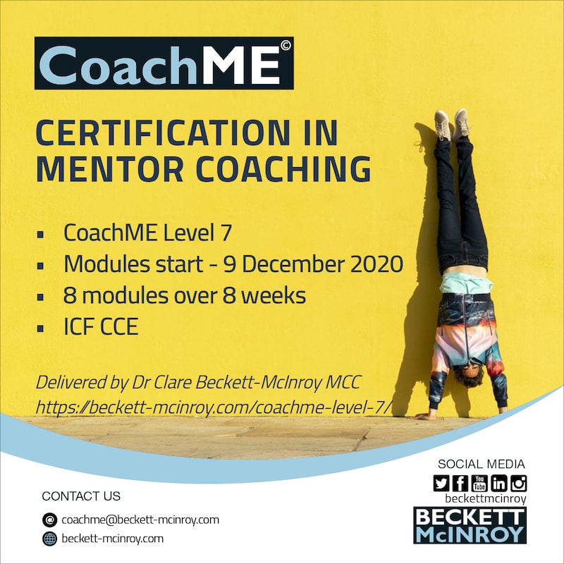 CERTIFICATION IN MENTOR COACHING – COACHME© LEVEL 7 - Beckett Mcinroy